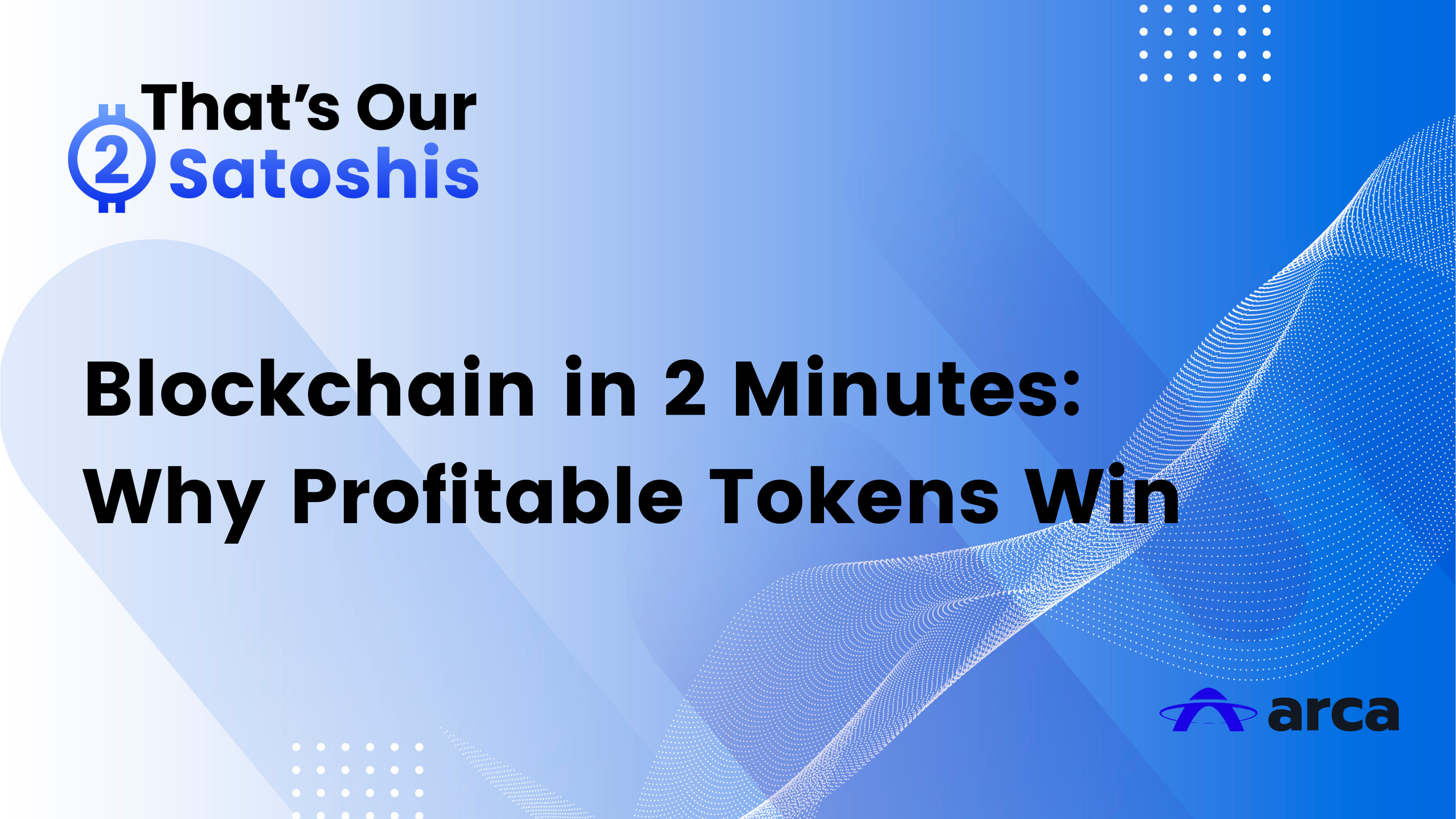 Blockchain in 2 Minutes: Why Profitable Tokens Win